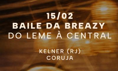 BaladAPP | 15.02 | BAILE DA BREAZY - DO LEME À CENTRAL